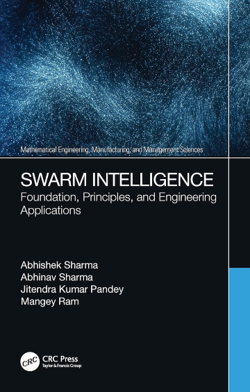 Swarm Intelligence Foundation Principles And Engineering Applications Matlab And Simulink Books